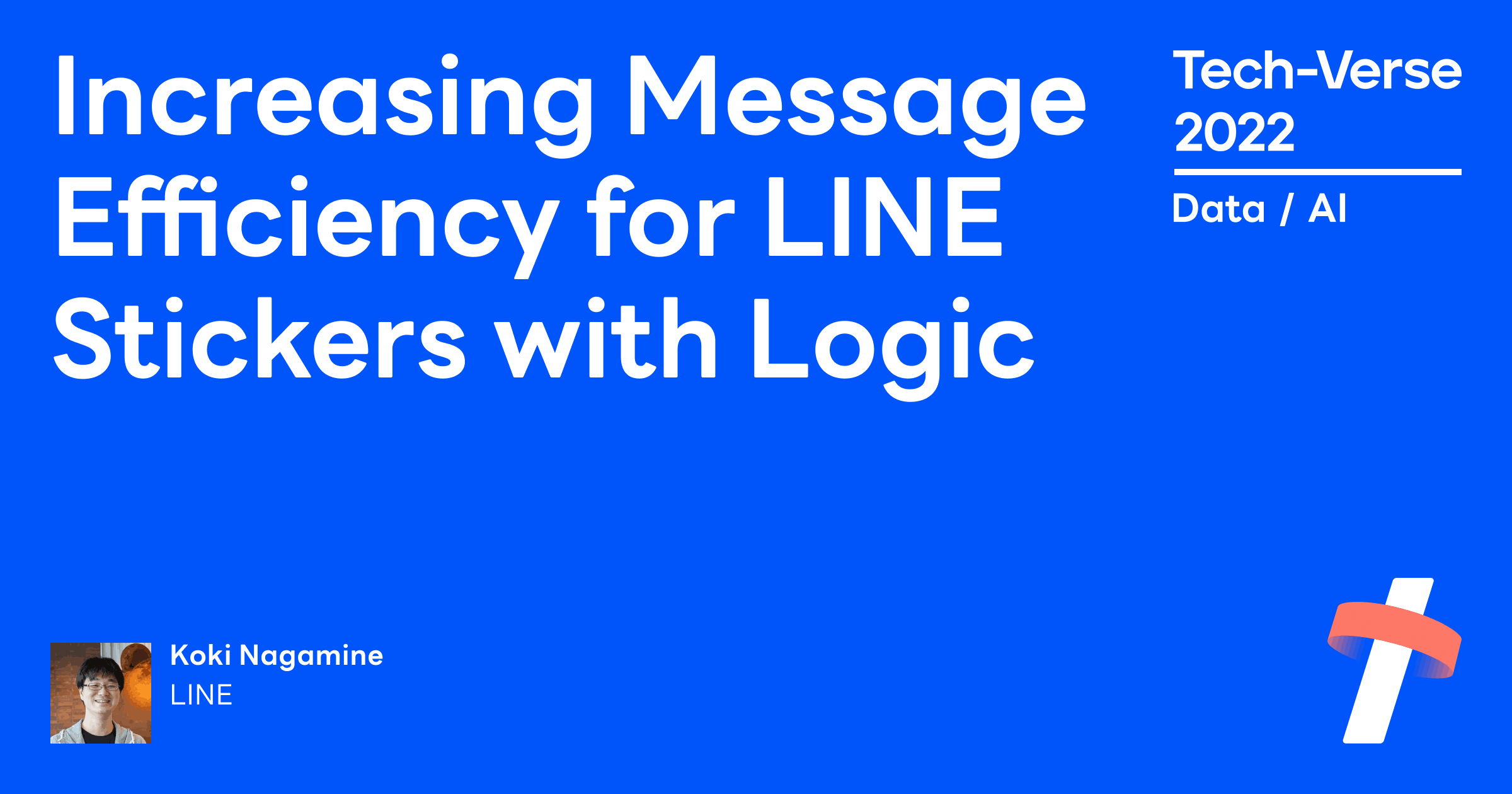 Increasing Message Efficiency for LINE Stickers with Logic | Tech-Verse 2022