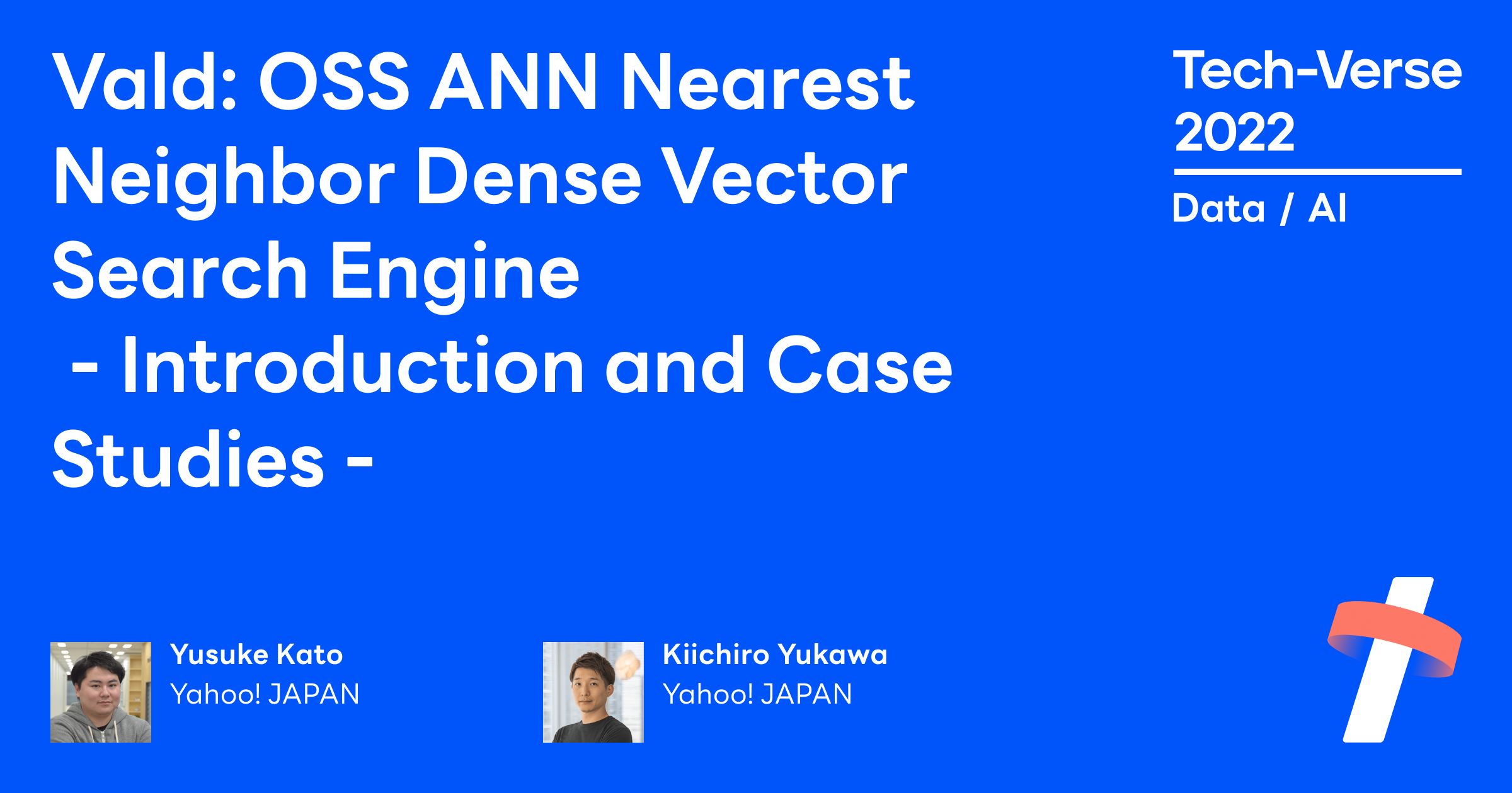Vald: OSS ANN Nearest Neighbor Dense Vector Search Engine - Introduction and Case Studies ...