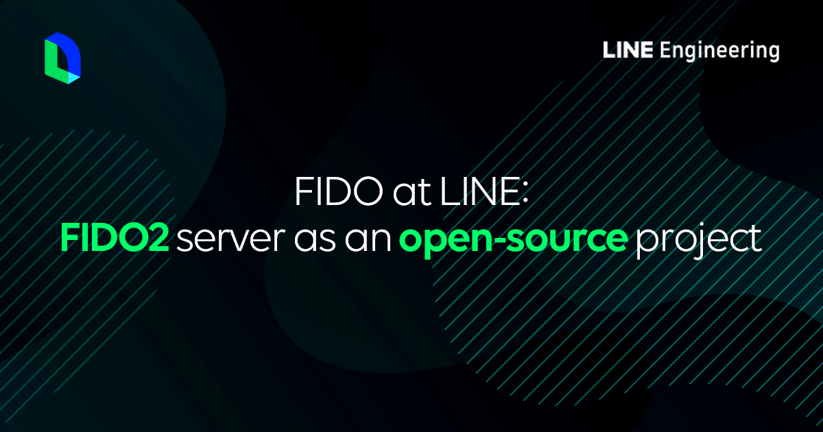 FIDO at LINE: FIDO2 server as an open-source project