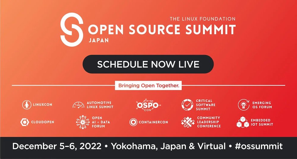 Open Source Summit Japan 2022参加報告